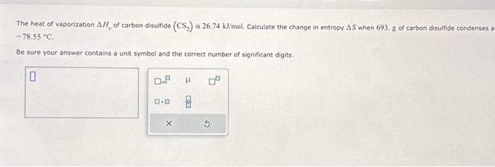 Solved The heat of vaporization \\( \\Delta H_{\\mathrm{v}} | Chegg.com
