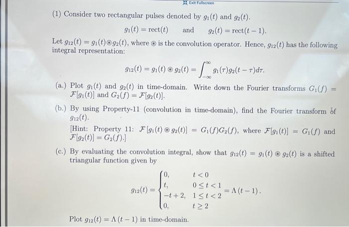 Solved (1) Consider two rectangular pulses denoted by g1(t) | Chegg.com