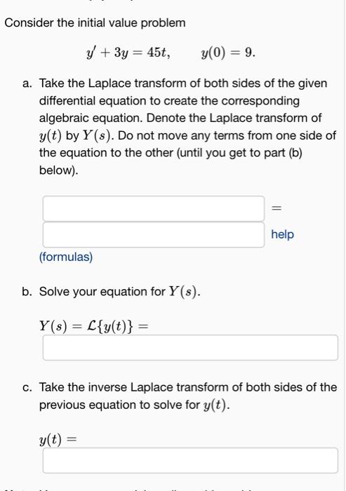 Solved Consider the initial value problem y′+3y=45t,y(0)=9 | Chegg.com