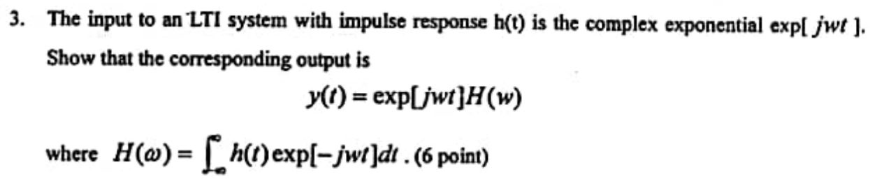 Solved The input to an LTI system with impulse response h(t) | Chegg.com