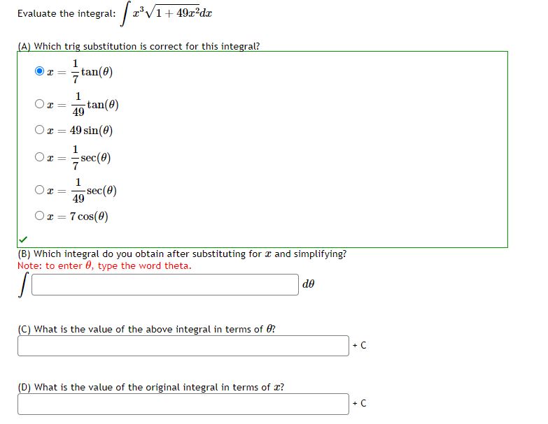 Solved Evaluate the integral: ∫﻿﻿x31+49x22dx(A) ﻿Which trig | Chegg.com