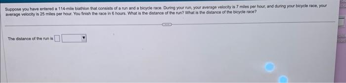 Solved Suppose you have entered a 114 -mile biathlon that | Chegg.com