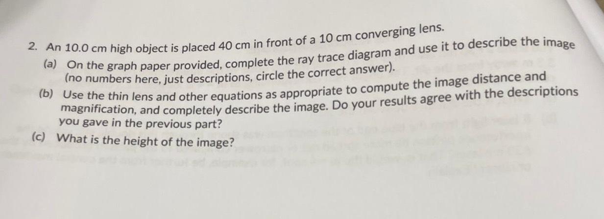 Solved An 10.0cm ﻿high object is placed 40cm ﻿in front of a | Chegg.com