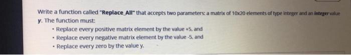 Solved Write a function called "Replace All that accepts two | Chegg.com