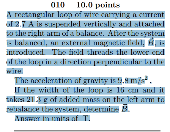 Solved 010,10.0 ﻿pointsA rectangular loop of wire carrying a | Chegg.com