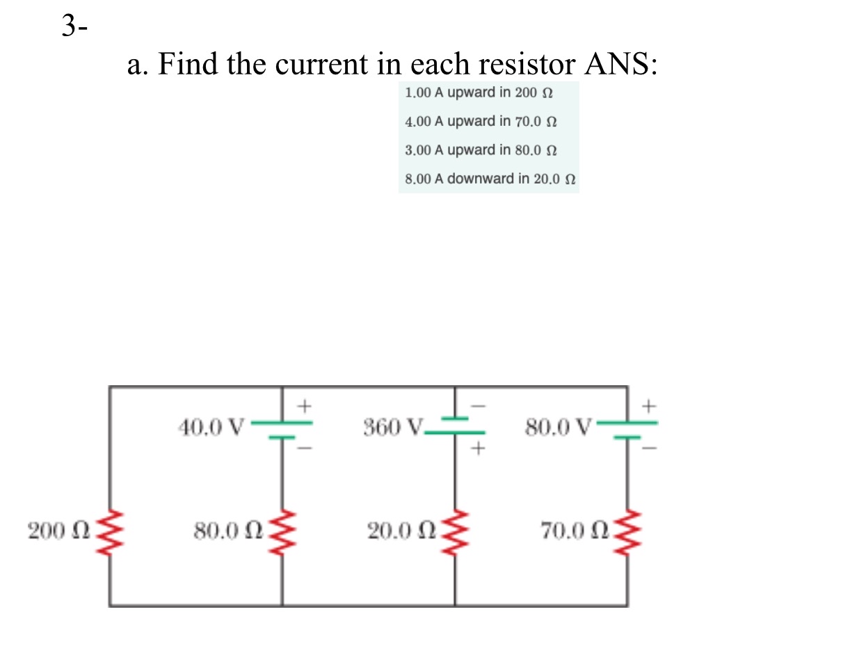Solved 3-a. ﻿Find the current in each resistor ANS:1.00 ﻿A | Chegg.com
