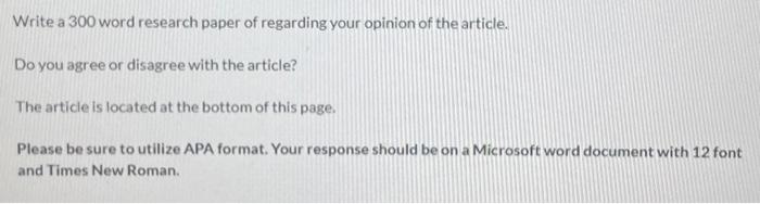 Write a 300 word research paper of regarding your | Chegg.com