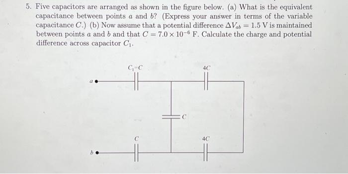 Solved Five Capacitors Are Arranged As Shown In The Figure