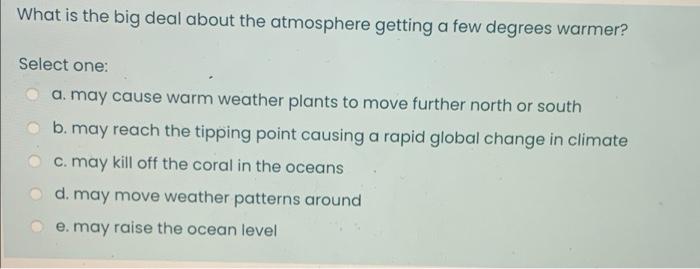 Solved What is the big deal about the atmosphere getting a | Chegg.com