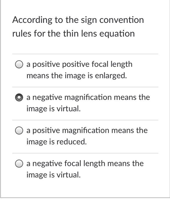 Solved According to the sign convention rules for the thin | Chegg.com
