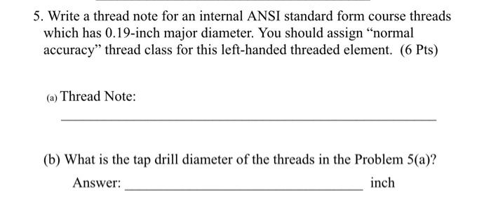 Solved 5. Write a thread note for an internal ANSI standard | Chegg.com
