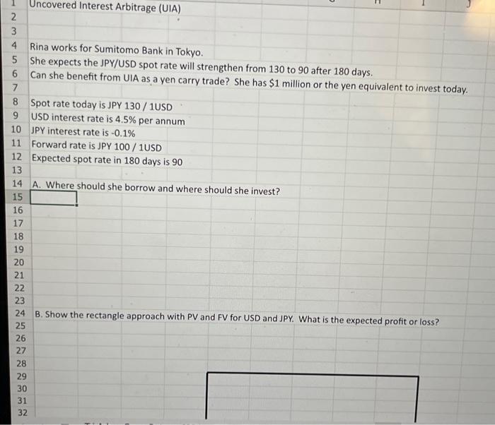 Solved Rina works for Sumitomo Bank in Tokyo. She expects | Chegg.com