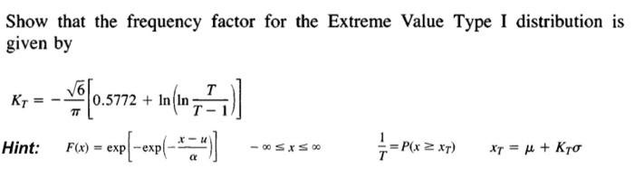 Solved Show that the frequency factor for the Extreme Value | Chegg.com