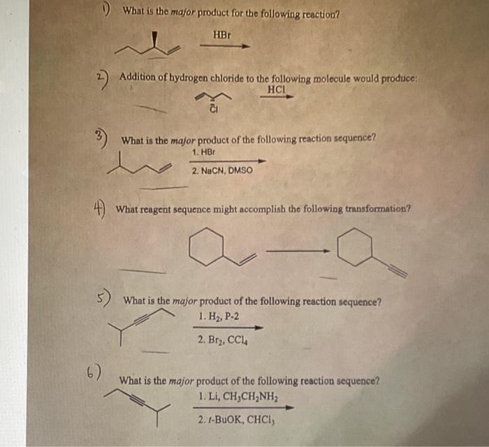 Solved 1) What is the major product for the following | Chegg.com