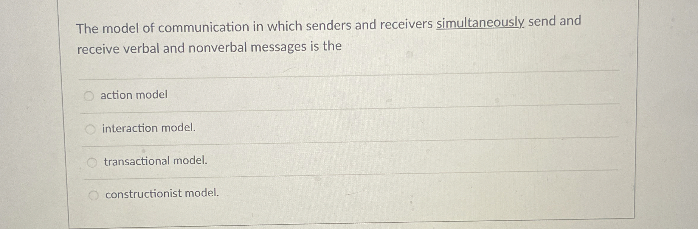 Solved The model of communication in which senders and | Chegg.com