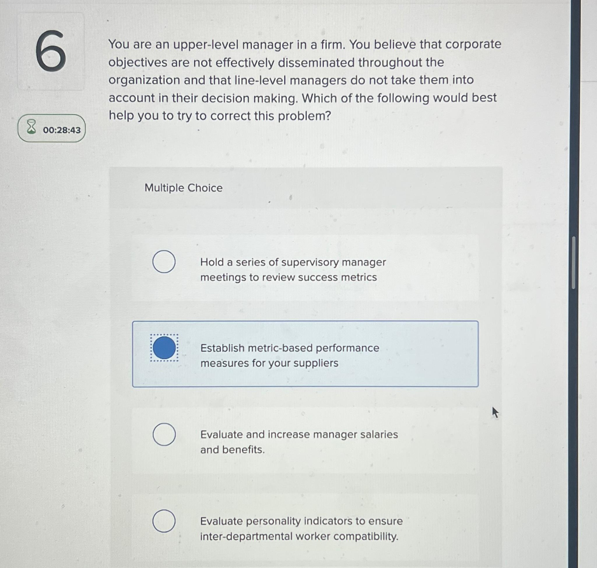Solved You are an upper-level manager in a firm. You believe | Chegg.com