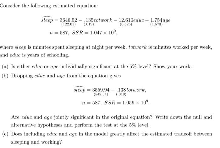 Solved Consider the following estimated equation: sleep | Chegg.com