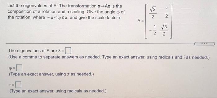 Solved List the eigenvalues of A. The transformation X-+Ax | Chegg.com