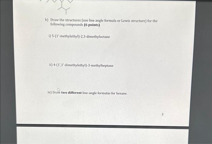 Solved 3. Give the IUPAC names for the following compounds ( | Chegg.com