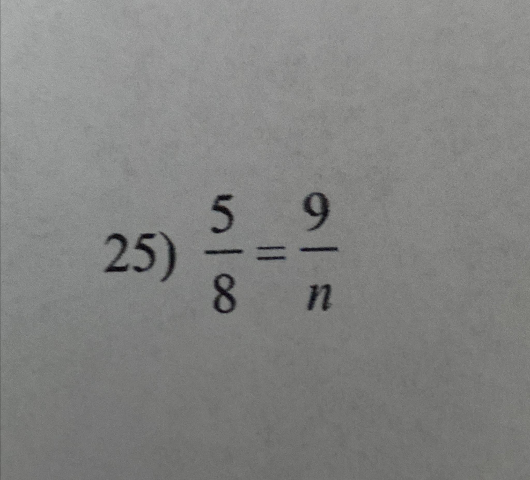 Solved 58=9n | Chegg.com