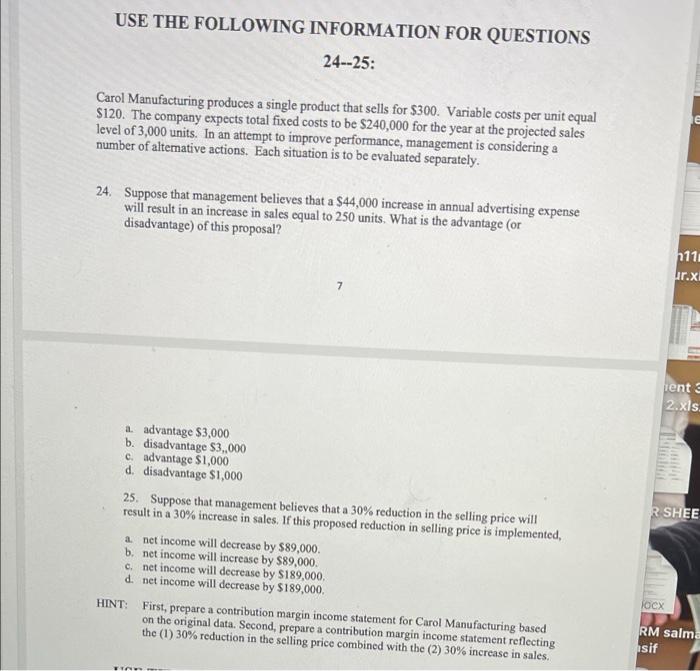 Solved USE THE FOLLOWING INFORMATION FOR QUESTIONS 24-25: | Chegg.com