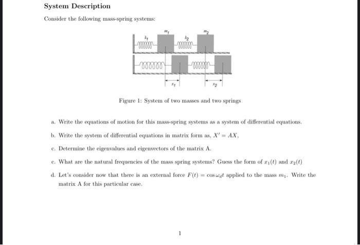 Solved System Description Consider the following mass-spring | Chegg.com