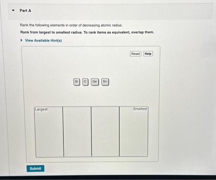 Solved Rank the following elements in order of decreasing | Chegg.com