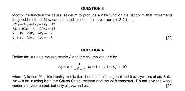 Solved Modify The Function File Gaussseidelm To Produce A 2114