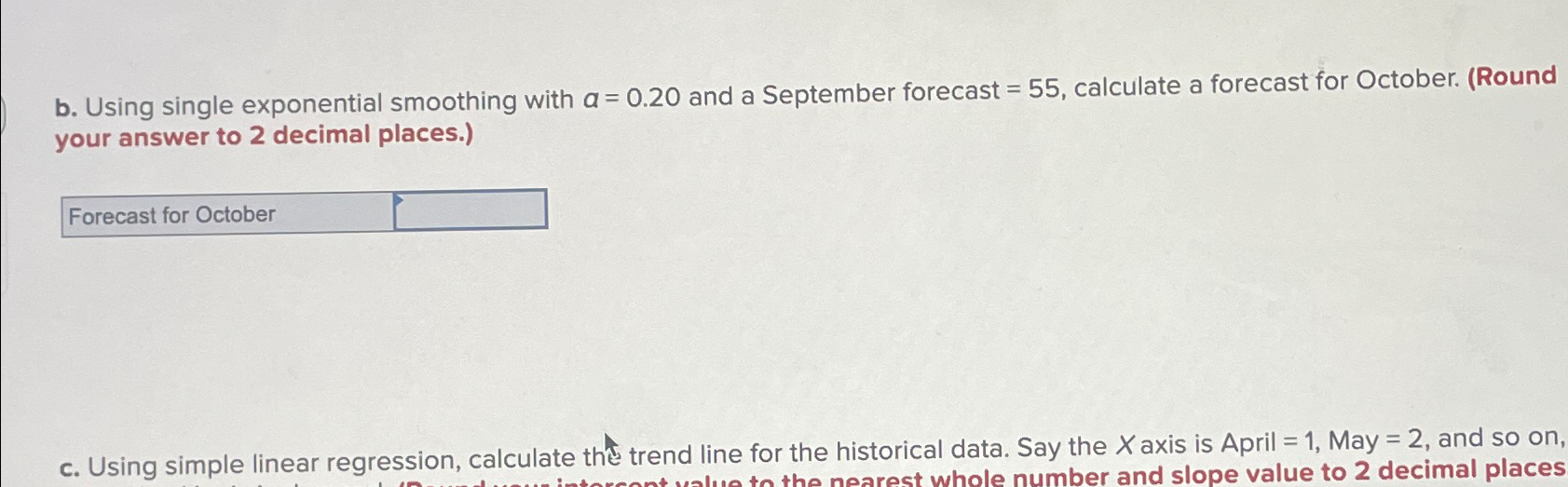 Solved b. ﻿Using single exponential smoothing with a=0.20 | Chegg.com