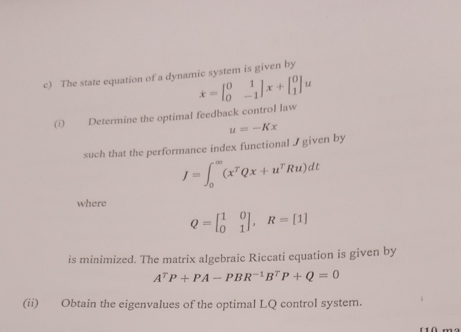 Solved c) The state equation of a dynamic system is given by | Chegg.com