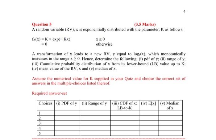 Solved Question 5 (3.5 Marks) A random variable (RV), x is | Chegg.com
