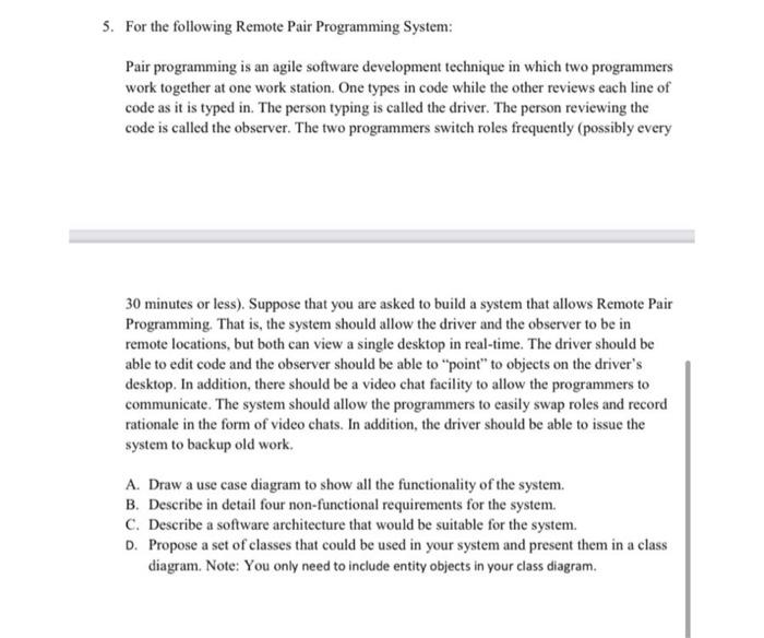 Solved For the following Remote Pair Programming System: | Chegg.com