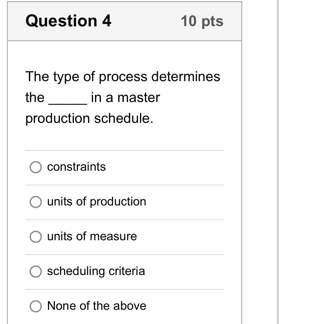 Solved Question 410 ﻿ptsThe type of process determines the | Chegg.com