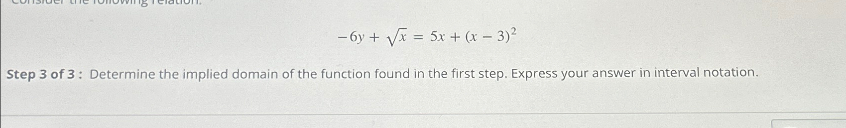 Solved -6y+x2=5x+(x-3)2Step 3 ﻿of 3: Determine the implied | Chegg.com