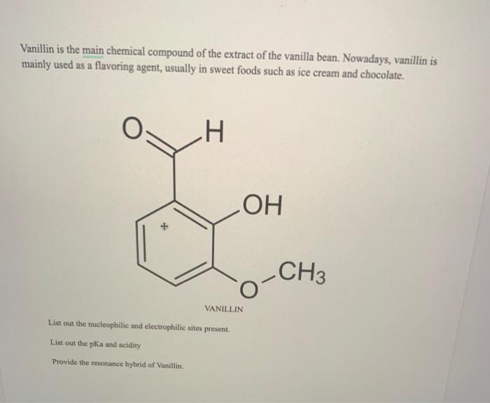 Solved Vanillin is the main chemical compound of the extract | Chegg.com