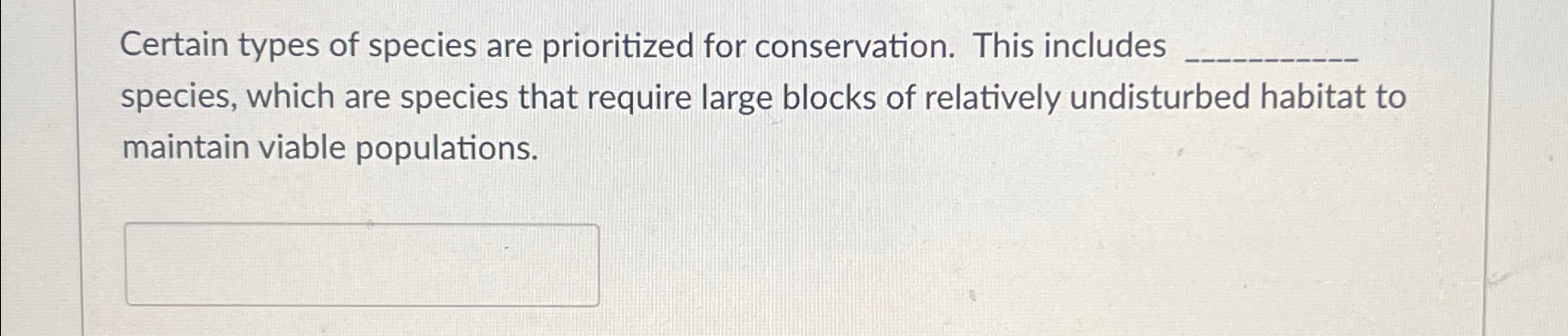 Solved Certain types of species are prioritized for | Chegg.com