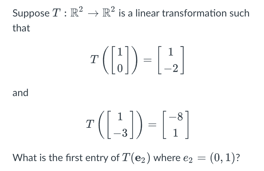 Suppose T R 2 R 2 Is A Linear Transformation