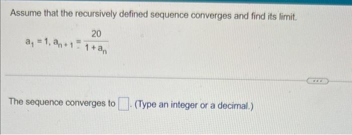 Solved Assume that the recursively defined sequence | Chegg.com