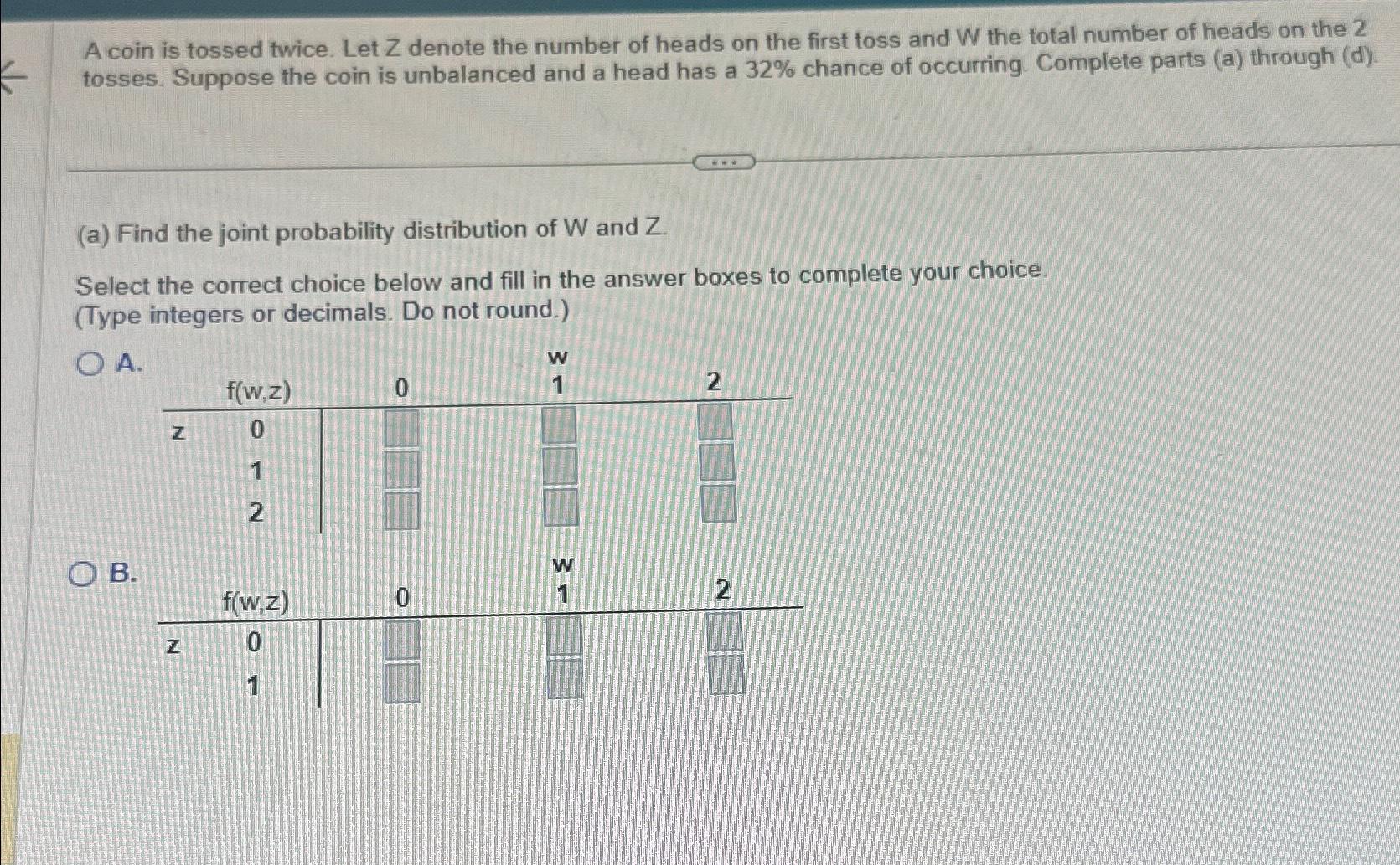 Solved A coin is tossed twice. Let Z ﻿denote the number of | Chegg.com