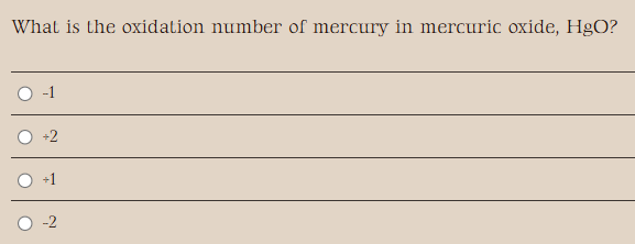 Solved What is ﻿the oxidation number of ﻿mercury in | Chegg.com