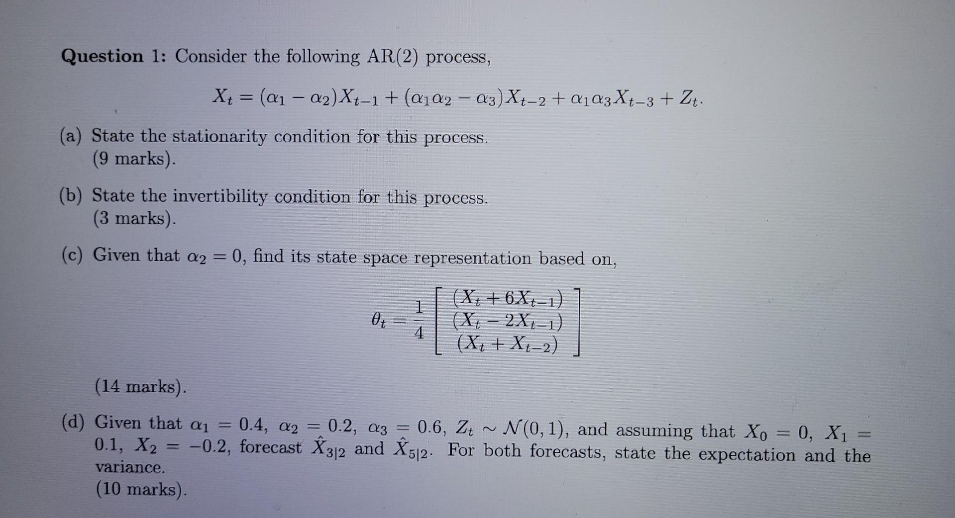 Solved Question 1: Consider the following AR(2) process, | Chegg.com
