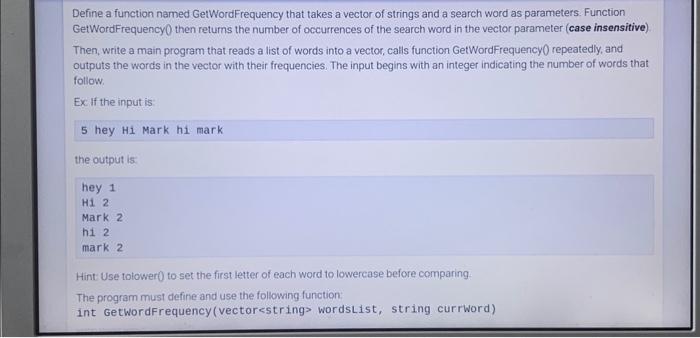 Define a function named GetWordFrequency that takes a | Chegg.com