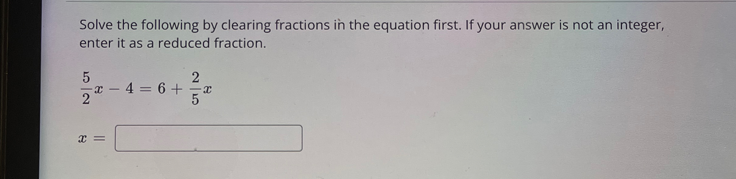 Solved Solve the following by clearing fractions in the | Chegg.com