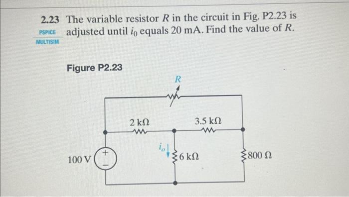 Solved 23 The variable resistor R in the circuit in Fig. | Chegg.com