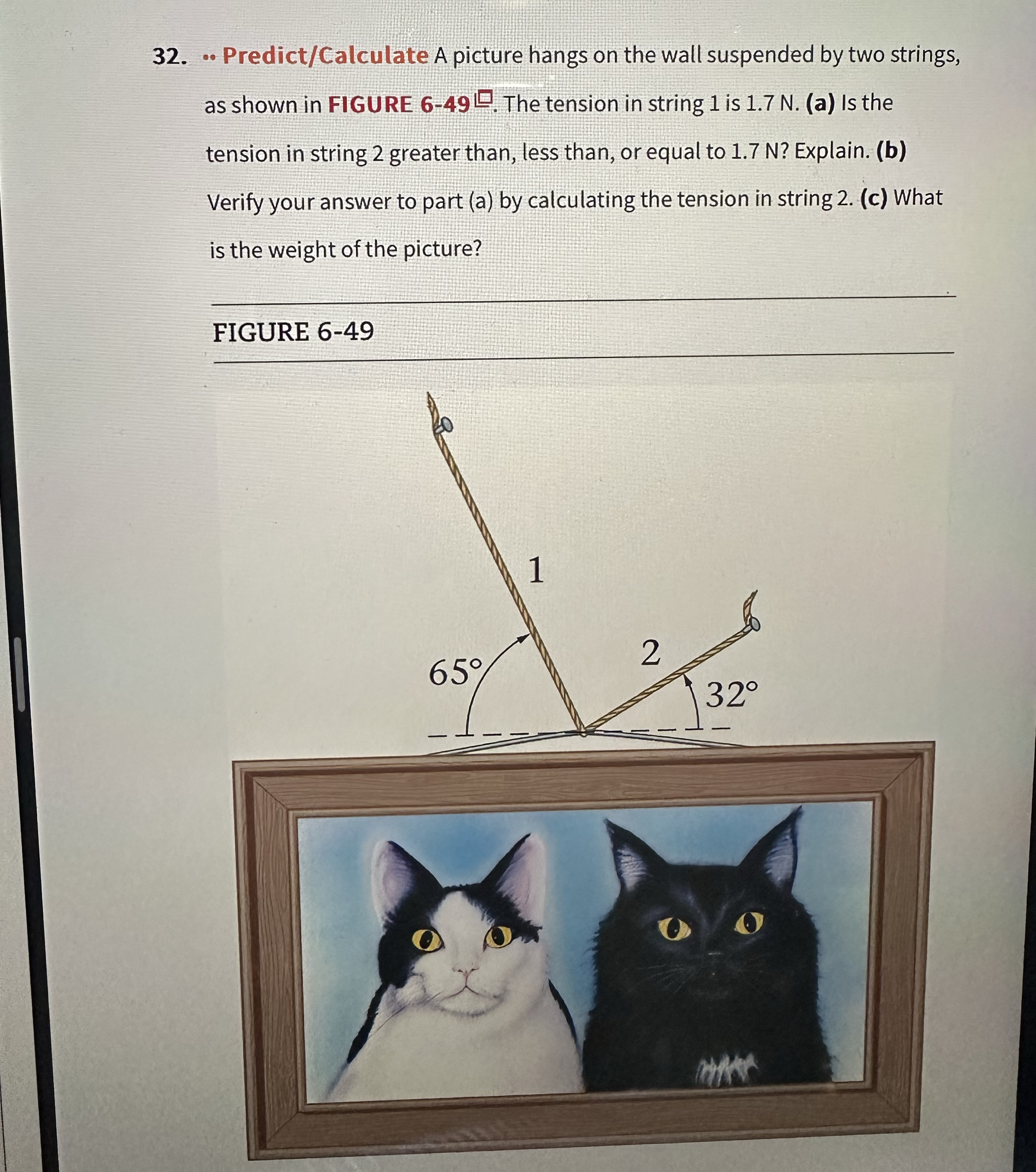 Solved . ﻿Predict/Calculate A picture hangs on the wall | Chegg.com