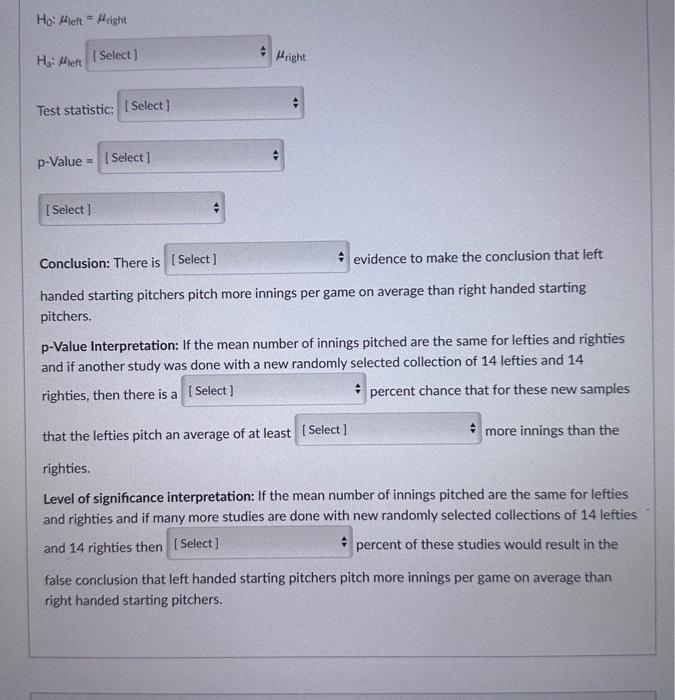 Solved Do left handed starting pitchers pitch more innings | Chegg.com