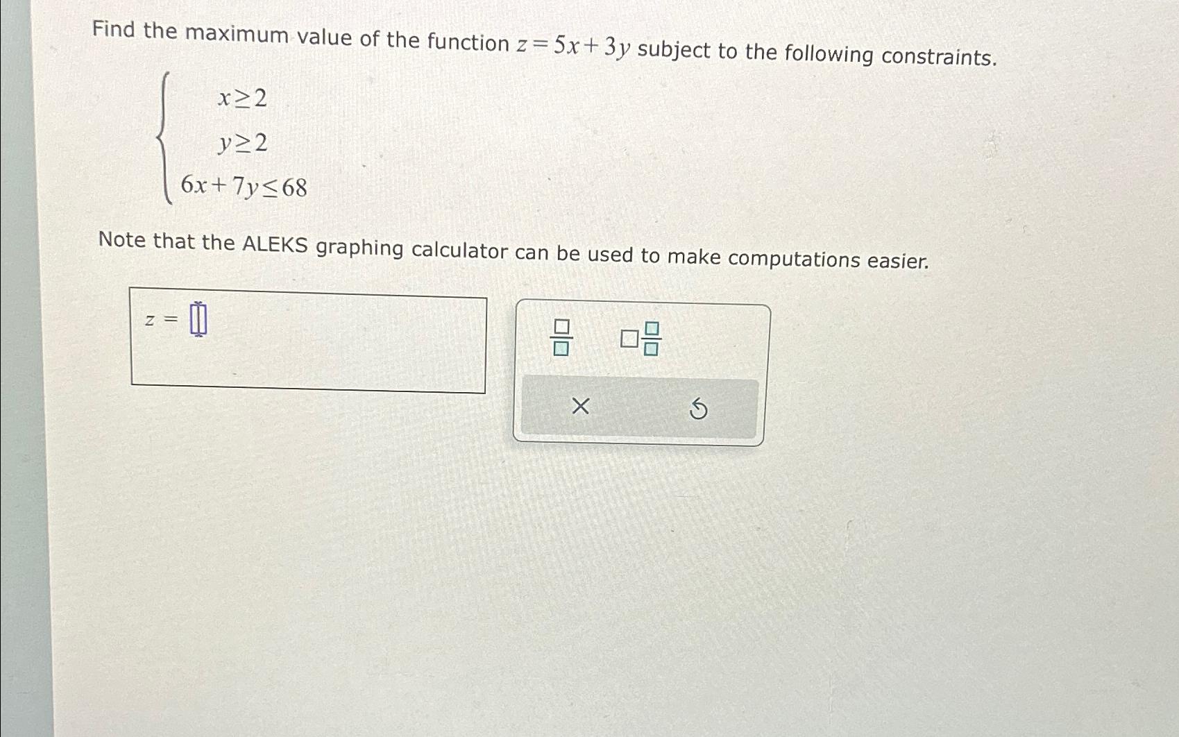 Solved Find The Maximum Value Of The Function Z 5x 3y