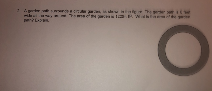 Solved 2. A garden path surrounds a circular garden, as | Chegg.com