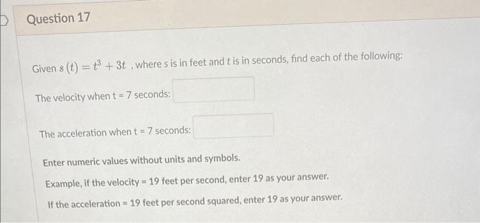 Solved Given s(t)=t3+3t, where s is in feet and t is in | Chegg.com