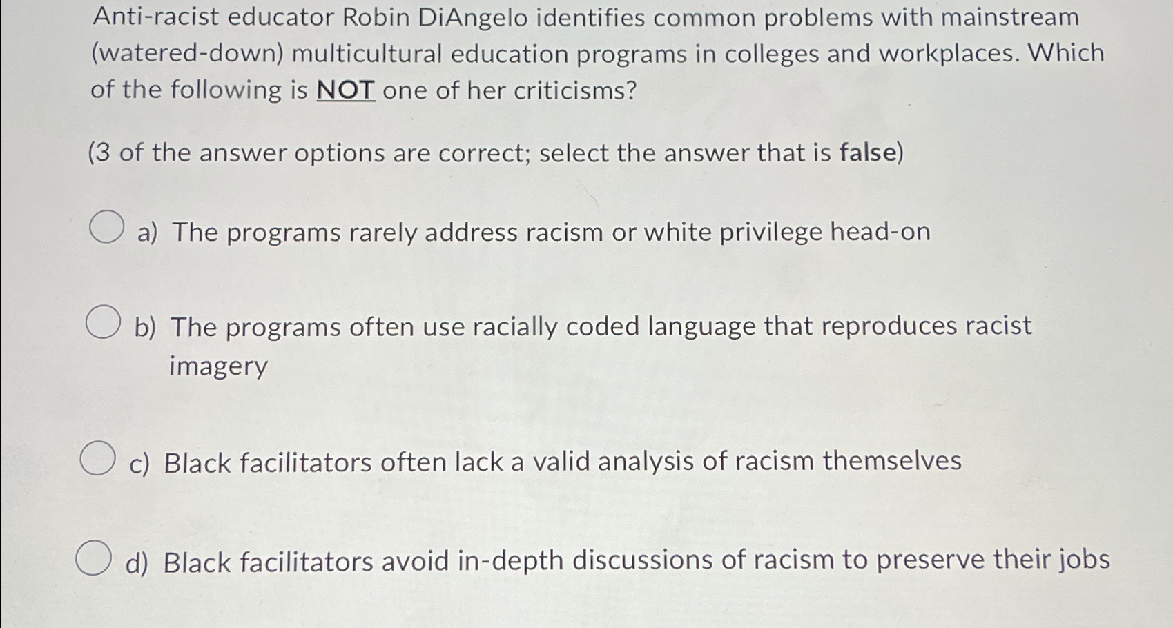 Solved Anti-racist educator Robin DiAngelo identifies common | Chegg.com